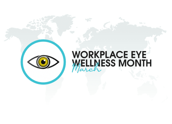 Eye Wellness In March: Protect Your Vision At Work